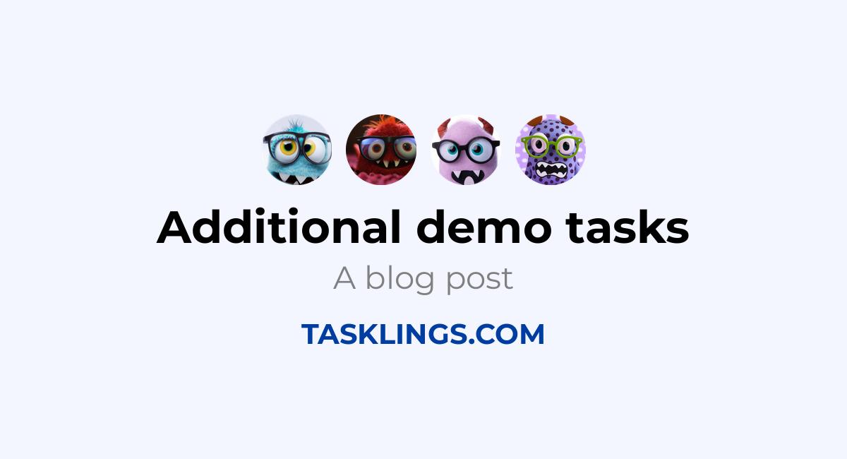 Additional demo tasks | Tasklings